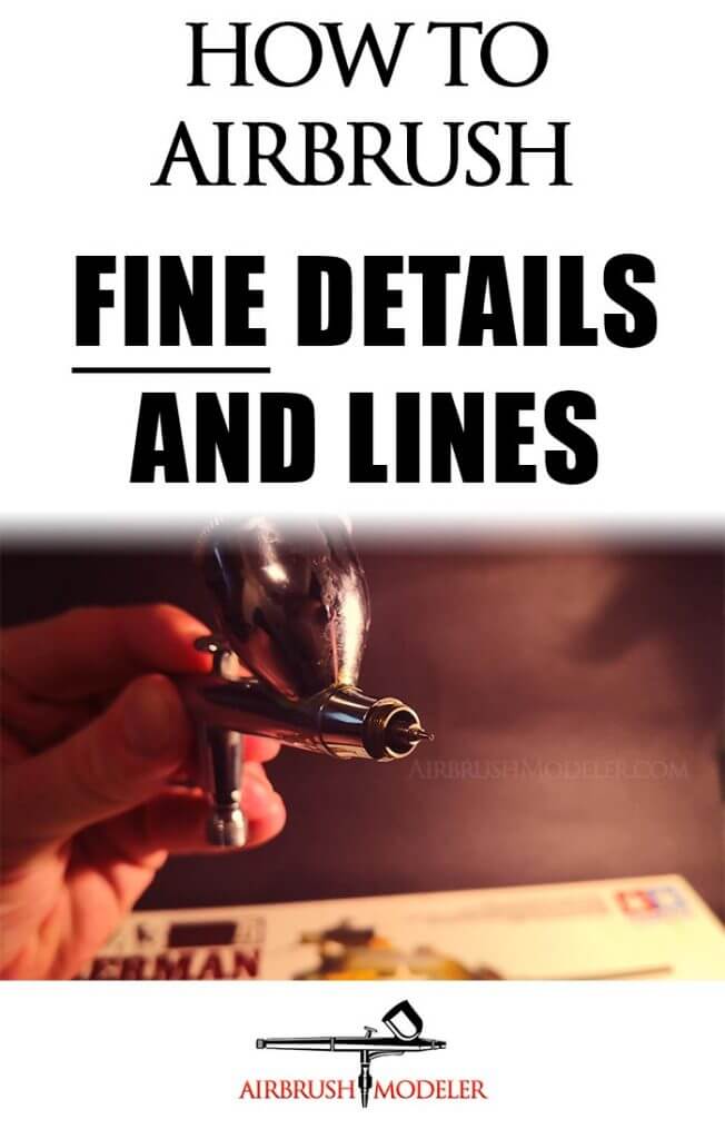 How To Airbrush Fine Detail And Lines – Airbrush Modeler